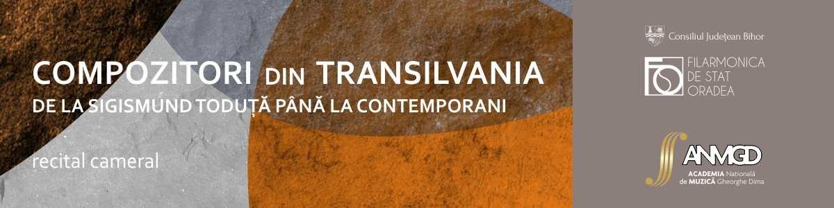Recital Cameral - Compozitori din Transilvania - de la Sigismund Toduță ...